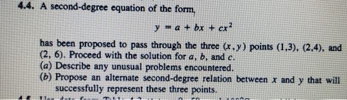 Solved 4.4. A second-degree equation of the form, y=a+bx+cx2 | Chegg.com