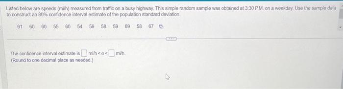 Solved Listed below are speeds (mih) measured from tratfic | Chegg.com