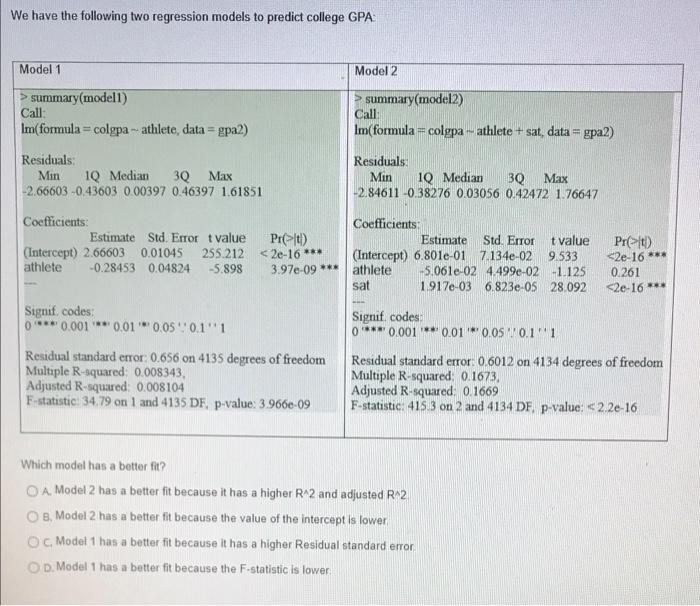 Solved We have the following two regression models to | Chegg.com