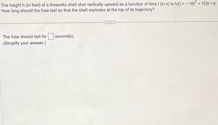 Solved The height h (in feet) of a fireworks shell shot | Chegg.com