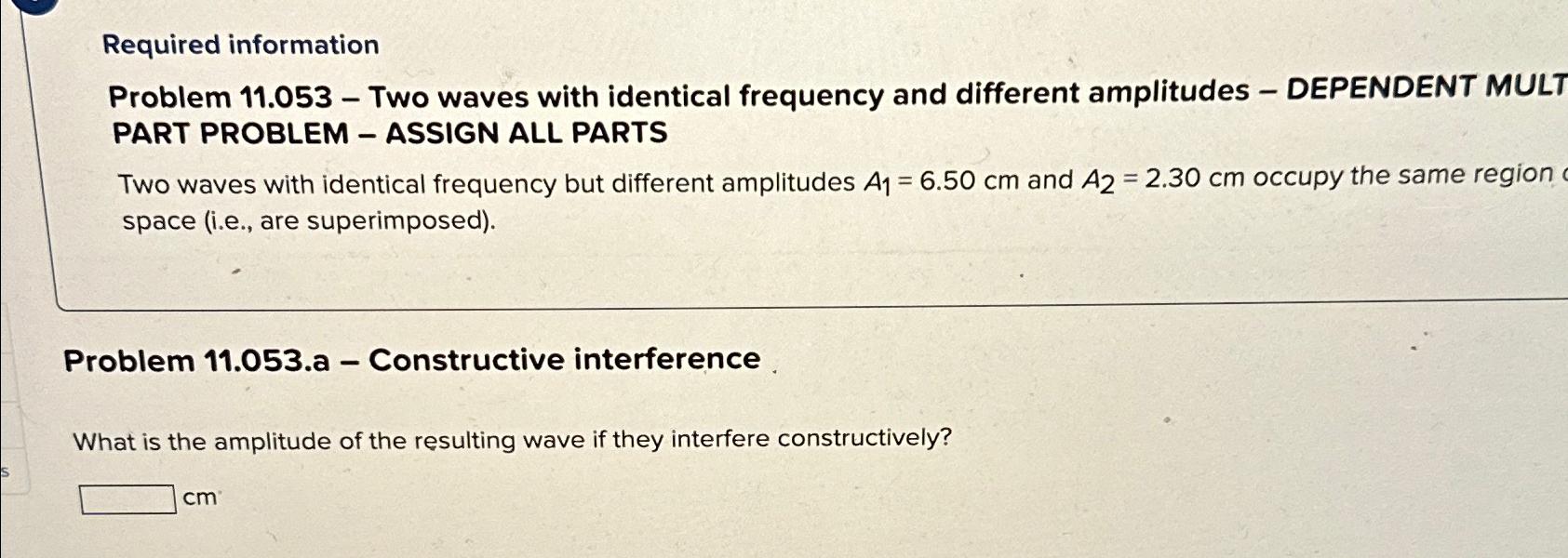 Solved Required informationProblem 11.053 - ﻿Two waves with | Chegg.com