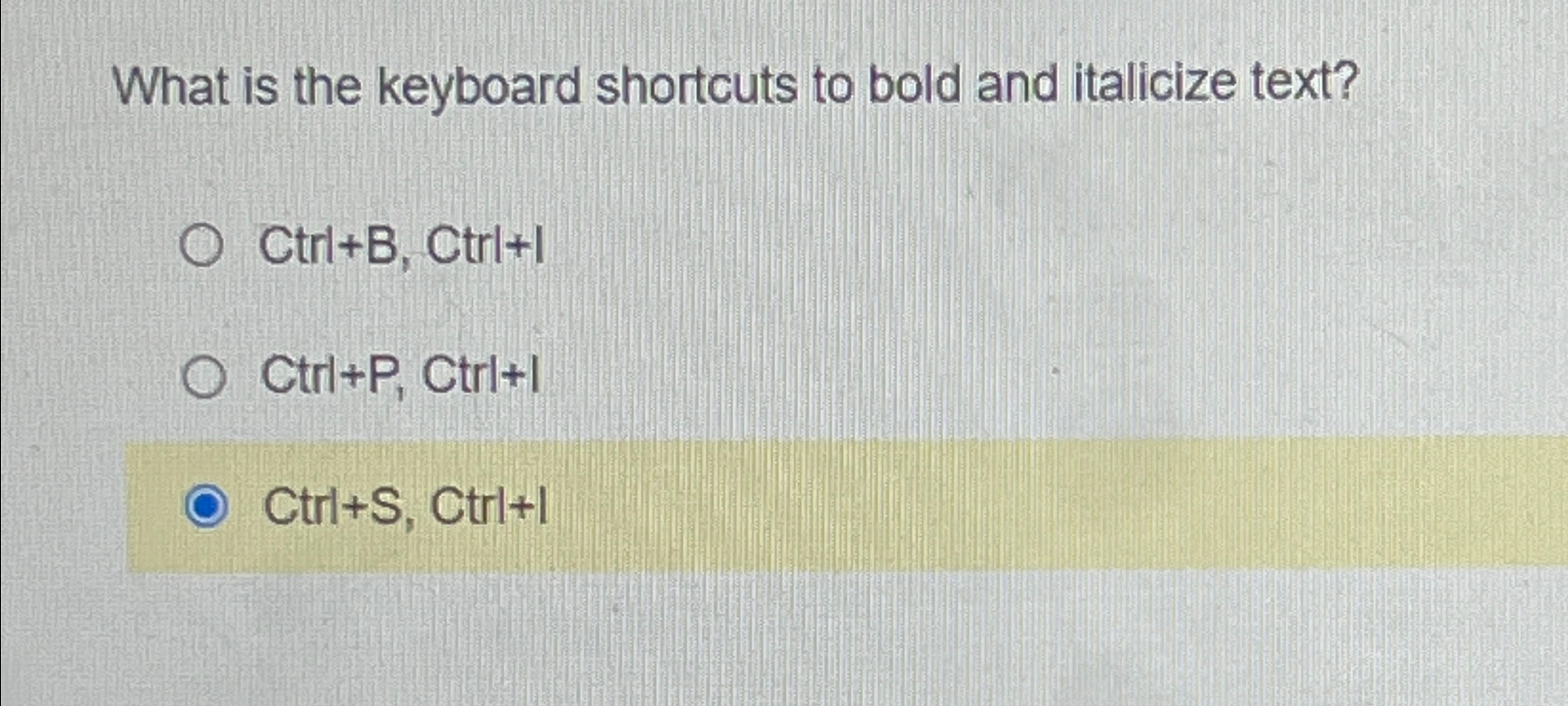 Solved What is the keyboard shortcuts to bold and italicize | Chegg.com