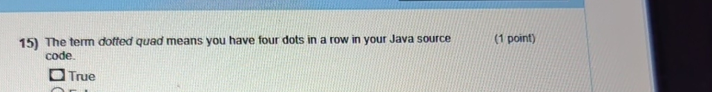 Solved The term dotted quad means you have four dots in a | Chegg.com