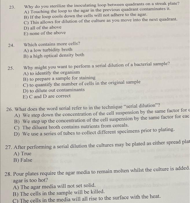 Solved 23. Why do you sterilize the inoculating loop between | Chegg.com
