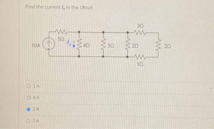 Solved Find the current Ix in the circuit. 1 A 4 A 2 A | Chegg.com