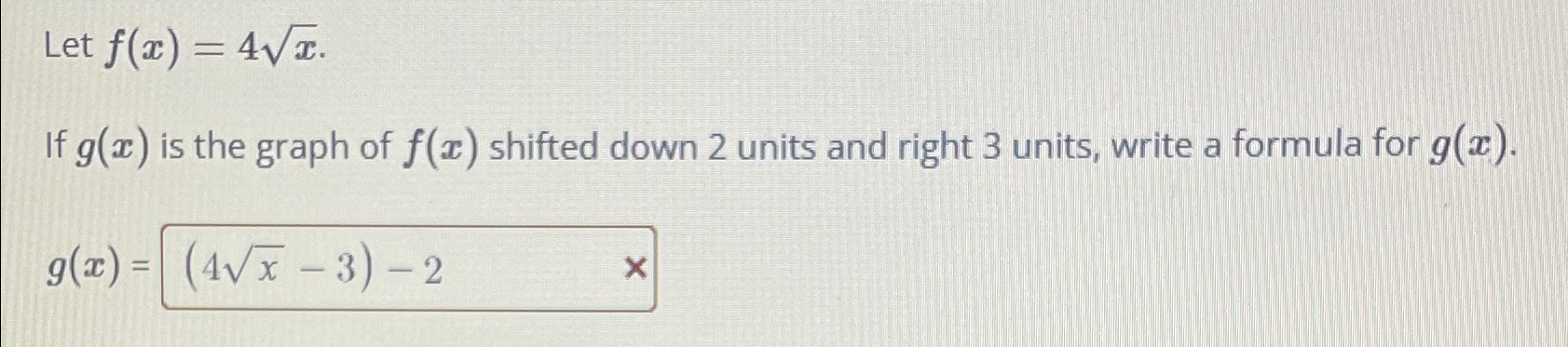 Solved Let f(x)=4x2.If g(x) ﻿is the graph of f(x) ﻿shifted | Chegg.com