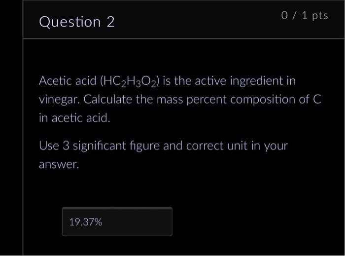 Solved Acetic acid (HC2H3O2) is the active ingredient in | Chegg.com
