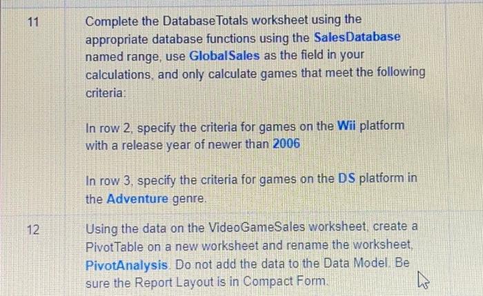 Solved Complete The Databasetotals Worksheet Using The 