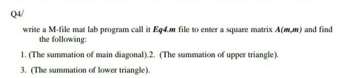 Solved (Subject: MATLAB) Hello dear, l need to answer in a | Chegg.com