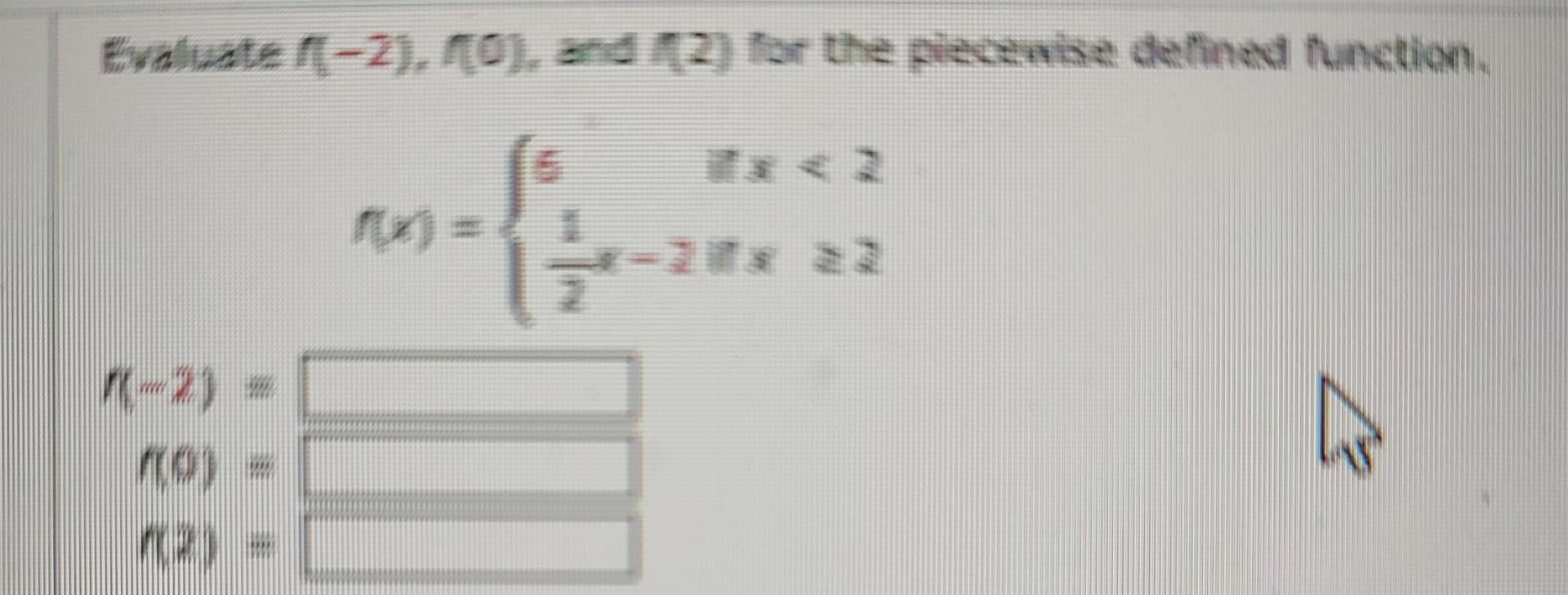 Solved Evaluate , ﻿and (2) ﻿for the piecewise defined | Chegg.com
