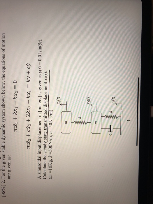 Solved [35%] 2. For the given stable dynamic system shown | Chegg.com