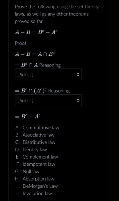 Solved Prove the following using the set theory laws, as | Chegg.com
