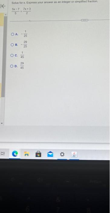 Solved Solve for x, Express your answer as an integer or | Chegg.com