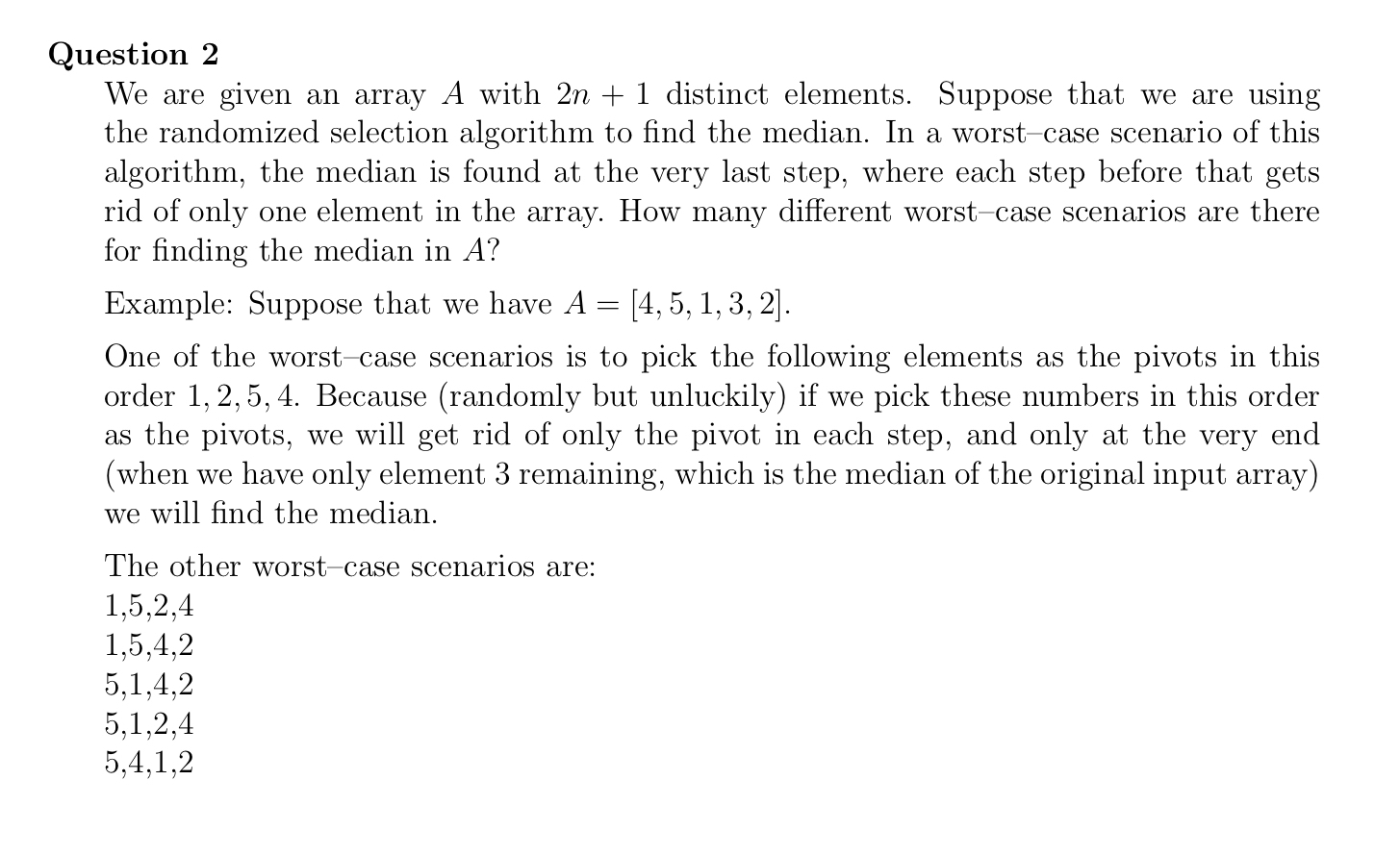Solved Question 2We are given an array A with 2n+1 ﻿distinct | Chegg.com