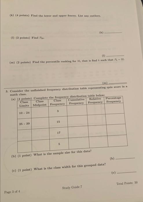 Solved (k) (4 points) Find the lower and upper fences. Llat | Chegg.com