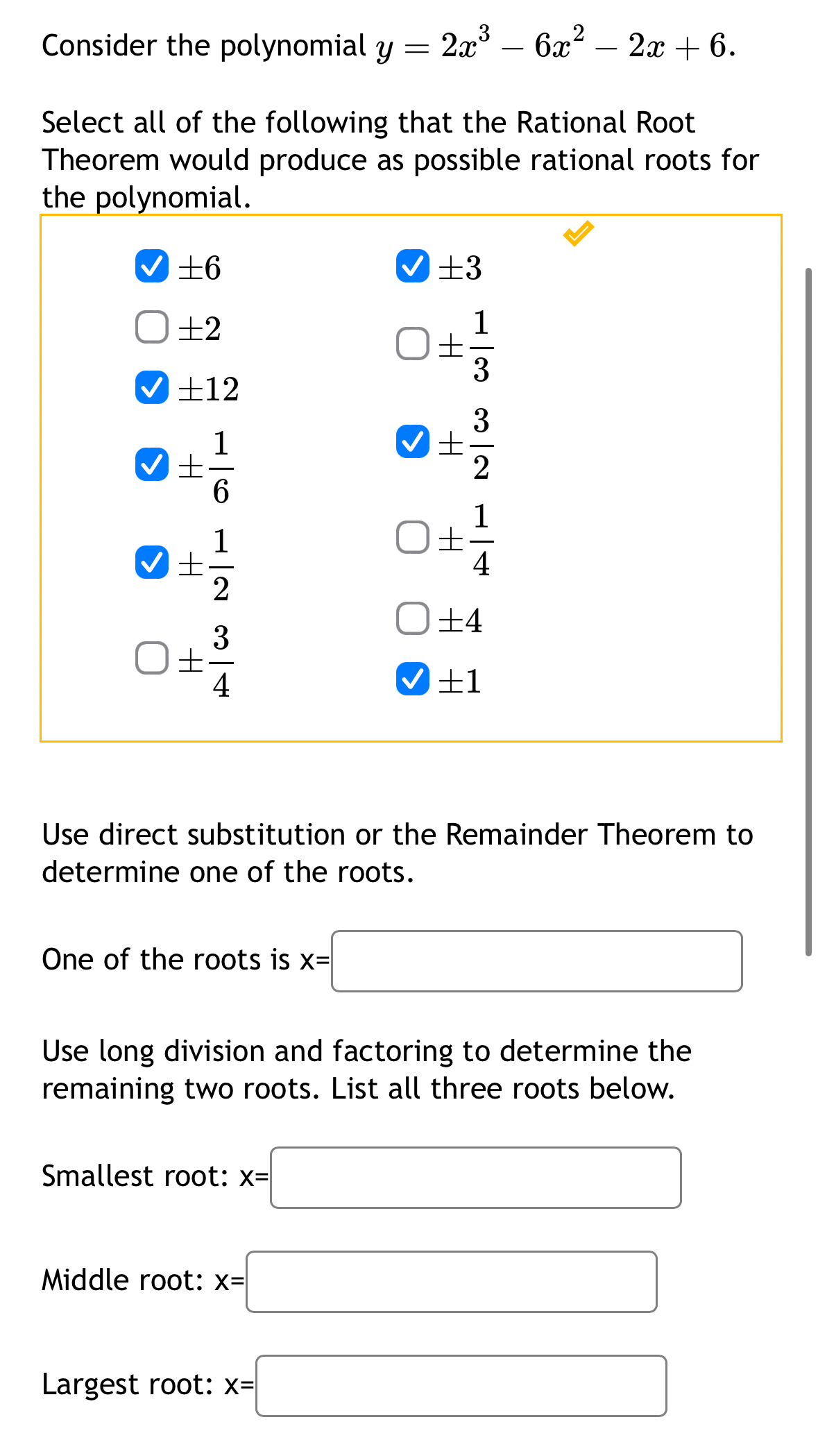 Solved Consider the polynomial y=2x3-6x2-2x+6.Select all of | Chegg.com