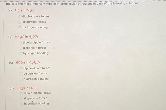 Solved Indicate the most important type of intermolecular | Chegg.com