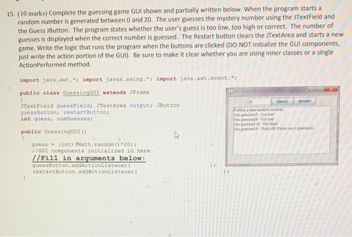 Solved 15. (10 marks) Complete the guessing game GUI shown | Chegg.com