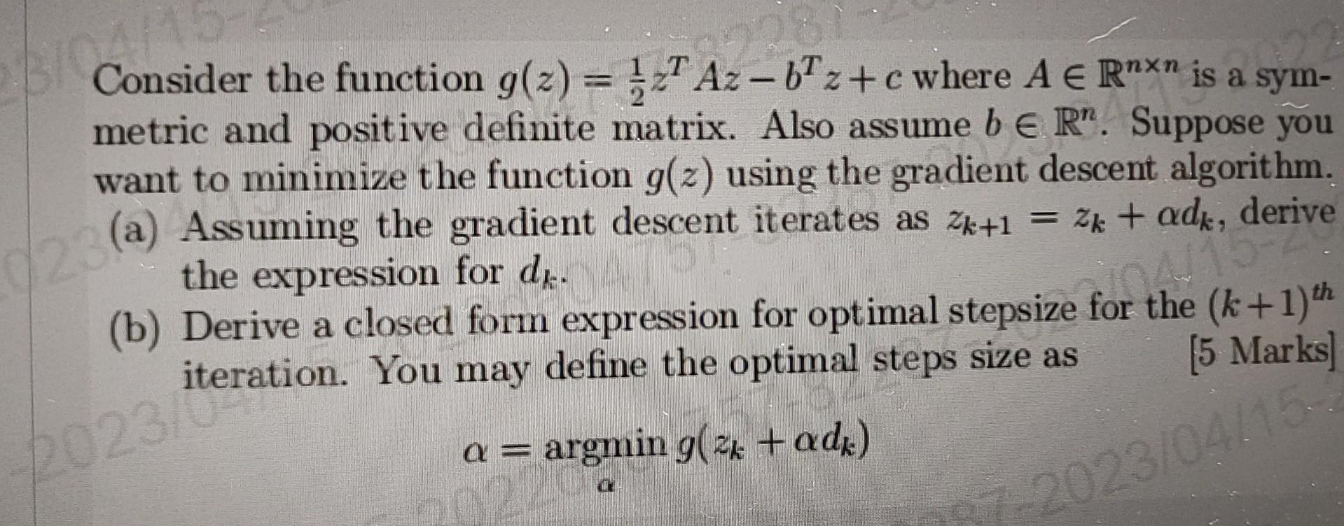 Consider the function g(z)=21zTAz−bTz+c where A∈Rn×n | Chegg.com