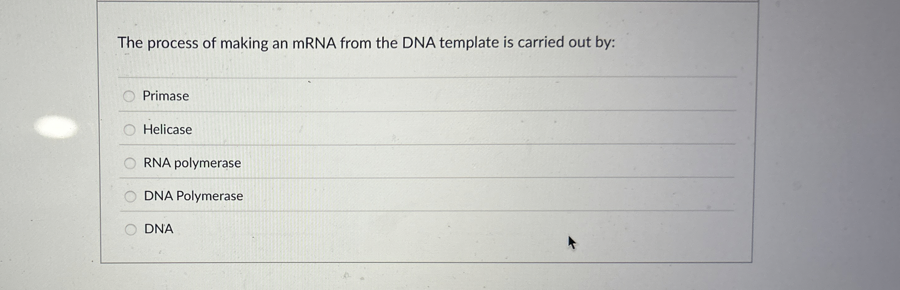 Solved The process of making an mRNA from the DNA template | Chegg.com