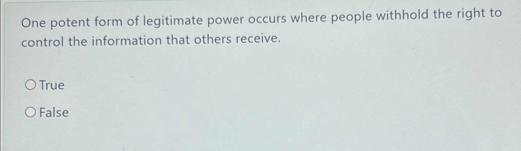 Solved One potent form of legitimate power occurs where | Chegg.com