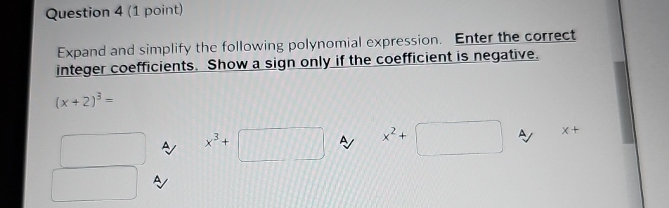 Solved Question 4 (1 ﻿point)Expand and simplify the | Chegg.com