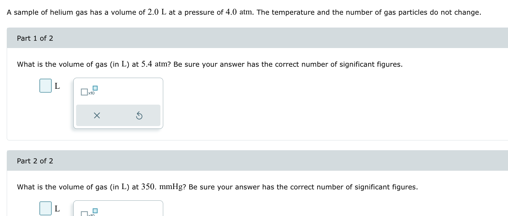 Solved A sample of helium gas has a volume of 2.0L ﻿at a | Chegg.com