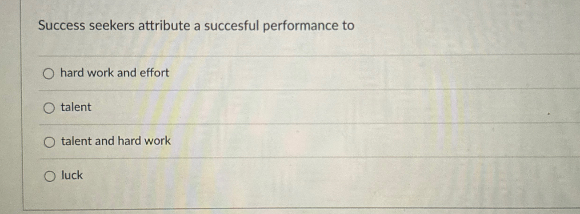 Solved Success seekers attribute a succesful performance | Chegg.com