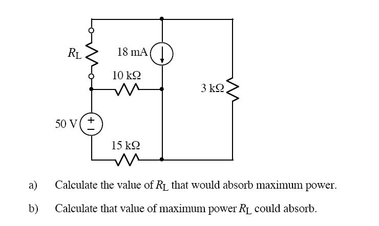 Solved Calculate the value of RL that would absorb maximum | Chegg.com