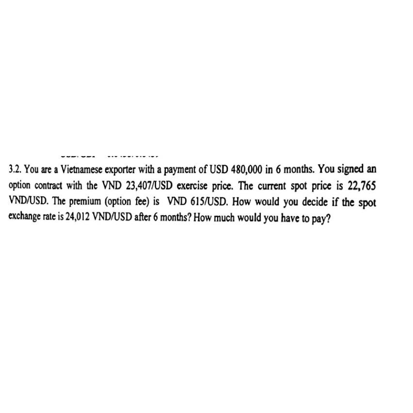 solved-3-2-you-are-a-vietnamese-exporter-with-a-payment-of-chegg