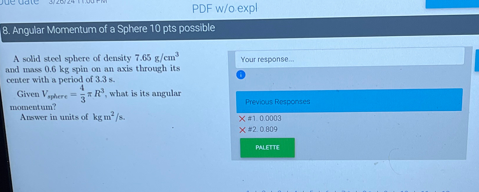 Solved PDF w/o expl8. ﻿Angular Momentum of a Sphere 10 ﻿pts | Chegg.com