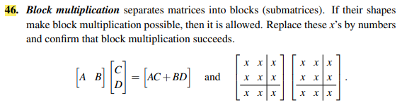 Solved Block multiplication separates matrices into blocks | Chegg.com