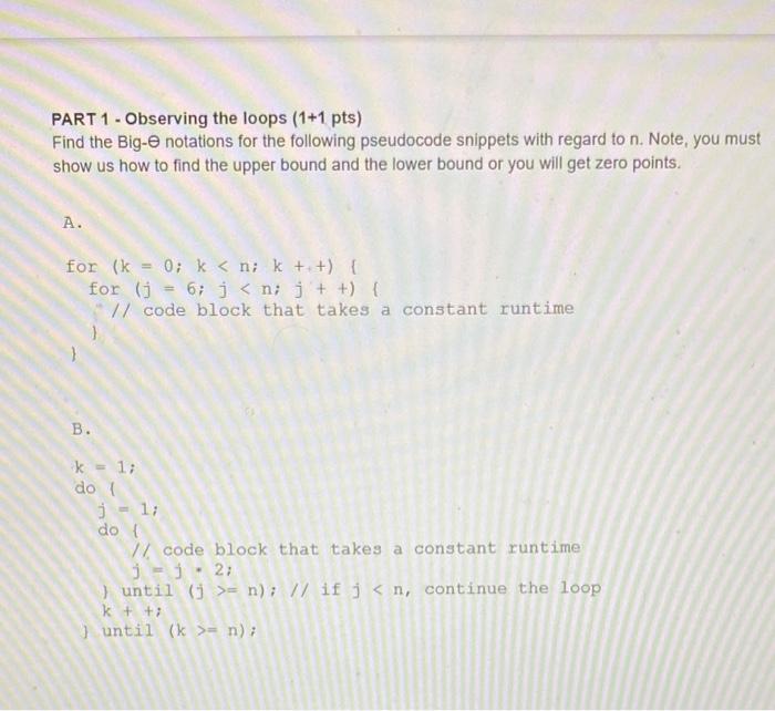 Solved PART 1 - Observing the loops (1+1 pts) Find the Big- | Chegg.com