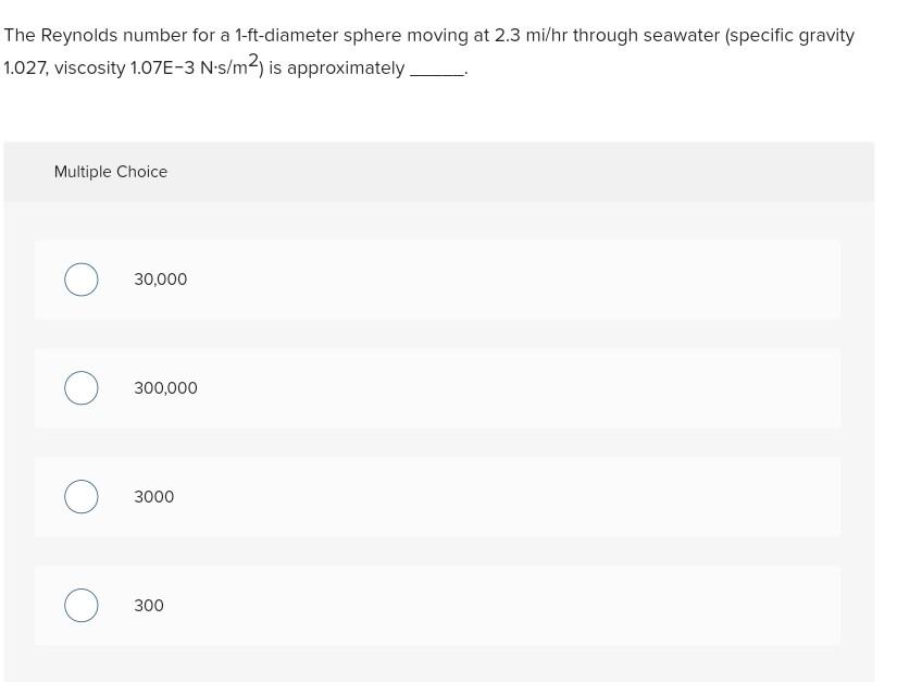 Solved The Reynolds number for a 1-ft-diameter sphere moving | Chegg.com