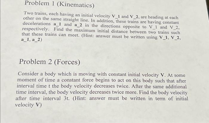 Solved Problem 1 (Kinematics) Two trains, each having an | Chegg.com