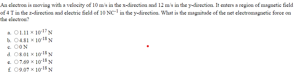 Solved An electron is moving with a velocity of 10ms ﻿in the | Chegg.com