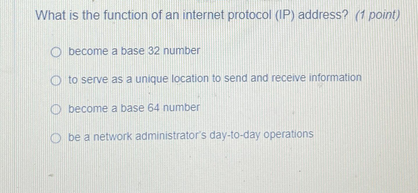 Solved What is the function of an internet protocol (IP) | Chegg.com