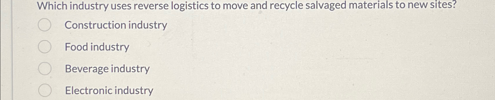 Solved Which industry uses reverse logistics to move and | Chegg.com