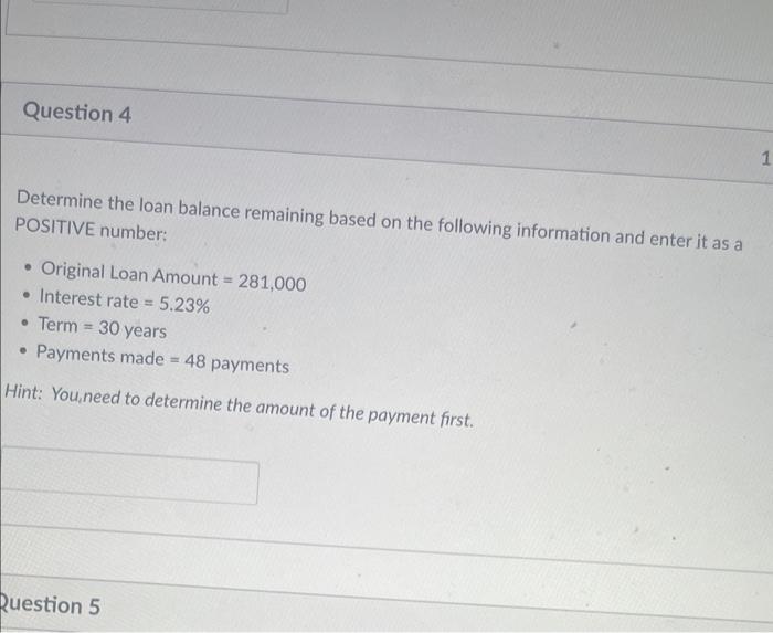 Solved Determine the loan balance remaining based on the | Chegg.com