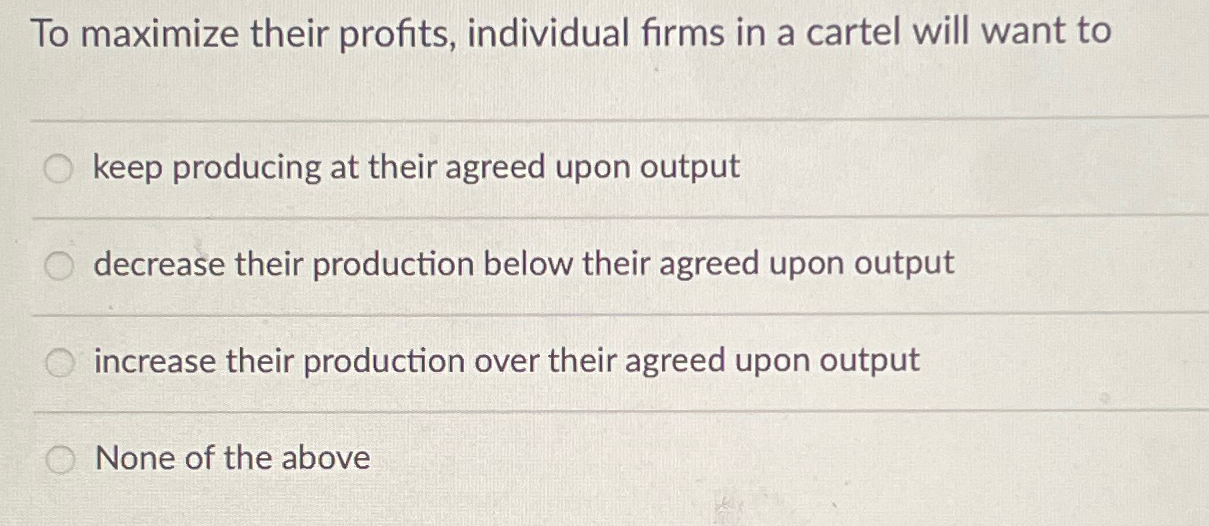 Solved To maximize their profits, individual firms in a | Chegg.com