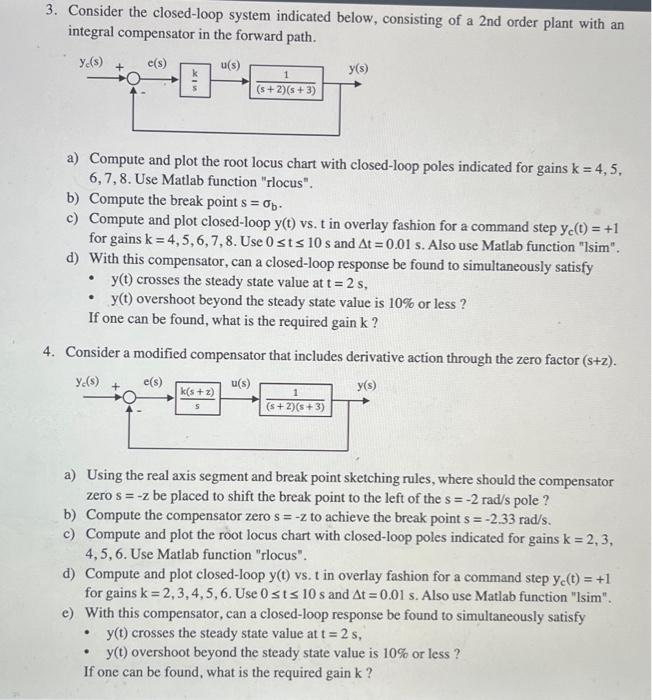 Solved 3. Consider the closed-loop system indicated below, | Chegg.com