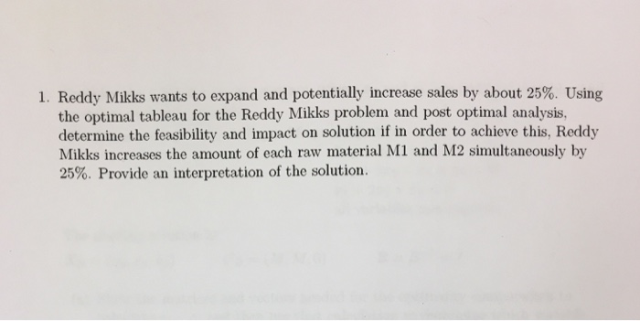 Recall the Reddy Mikks problem encountered several | Chegg.com