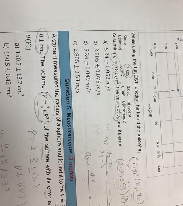 Solved While Using The Linest Function He Found The