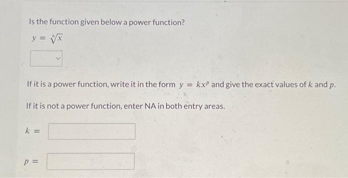Solved is the function below a power function? if it is a | Chegg.com