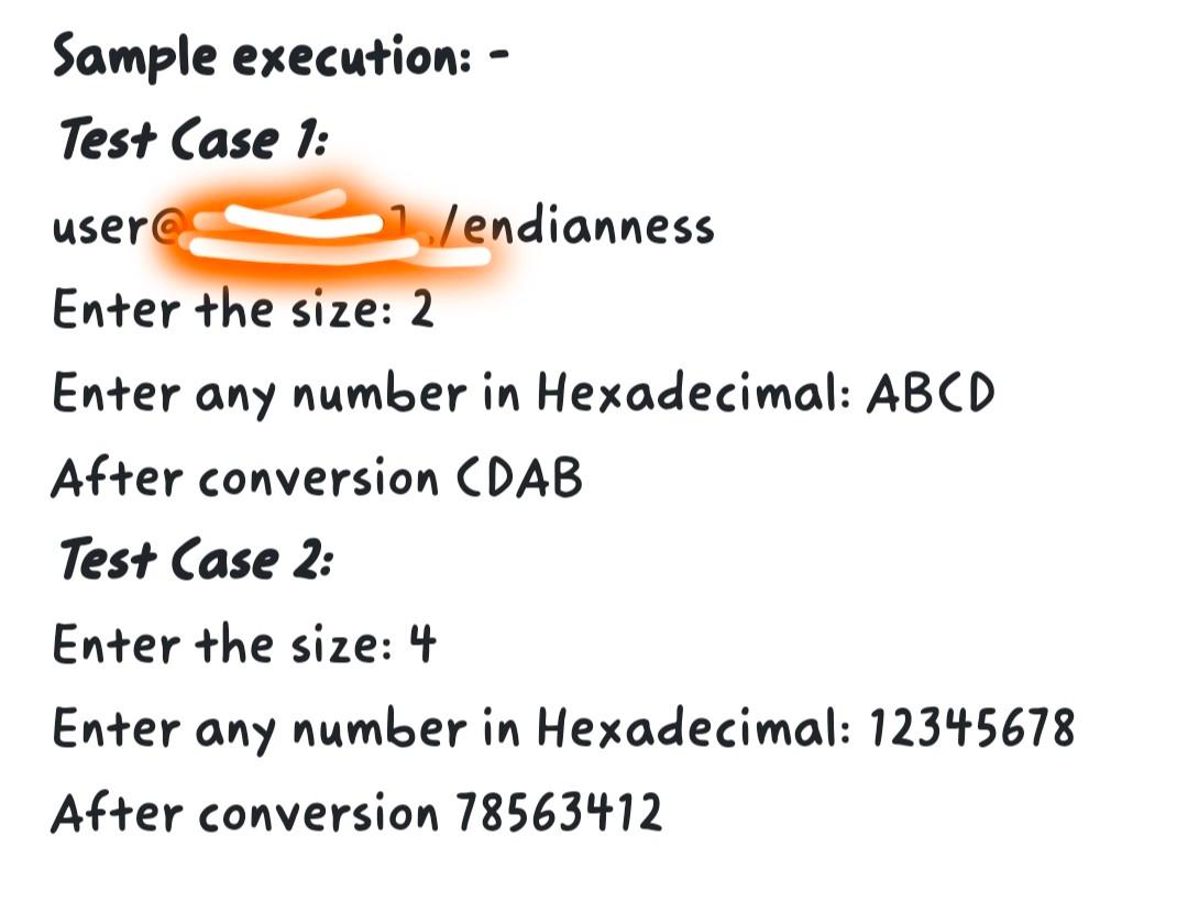 Solved Write A Program To Convert Little Endian Data To Big