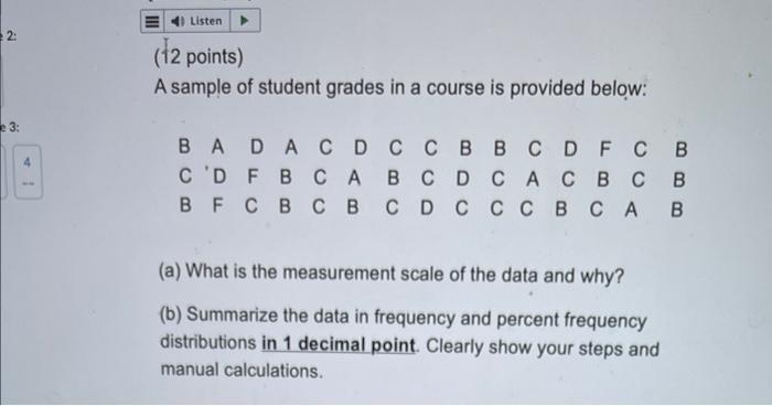 Solved (12 points) A sample of student grades in a course is | Chegg.com