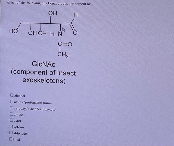 Solved Which of the following functional groups are present | Chegg.com