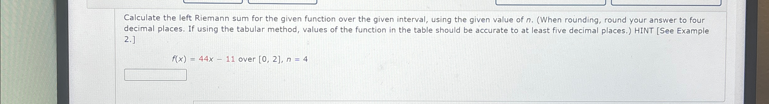 Solved Calculate the left Riemann sum for the given function | Chegg.com