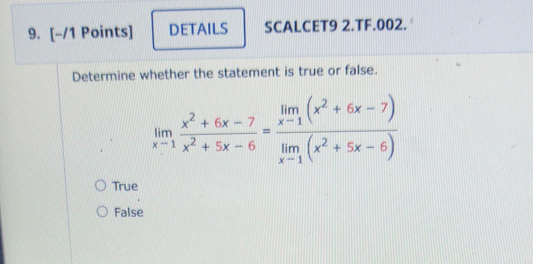 Solved SCALCET9 2.TF.002. Determine whether the statement is | Chegg.com