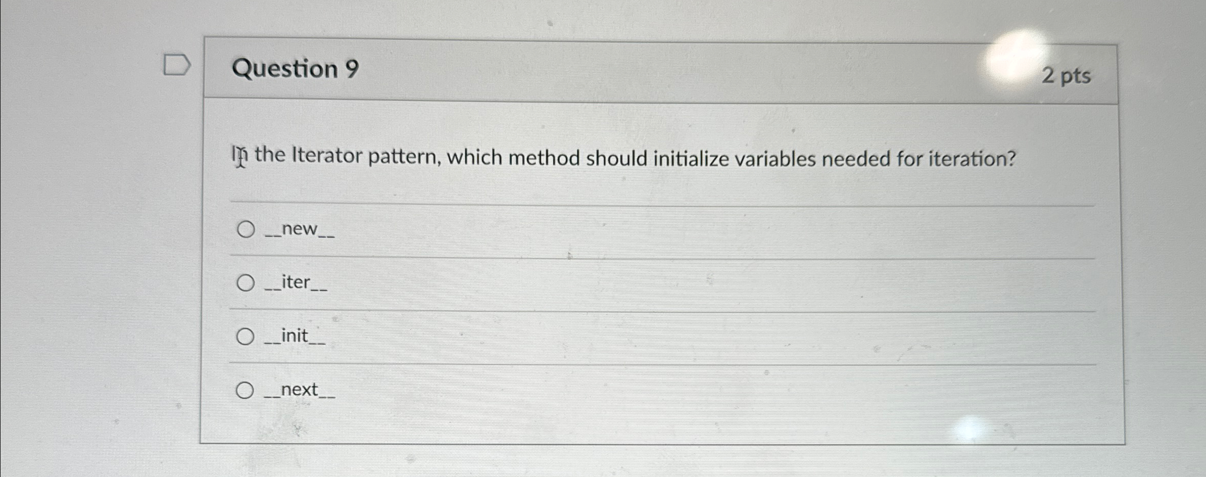 Solved Question 92 ﻿ptsif The Iterator Pattern Which Method 7320